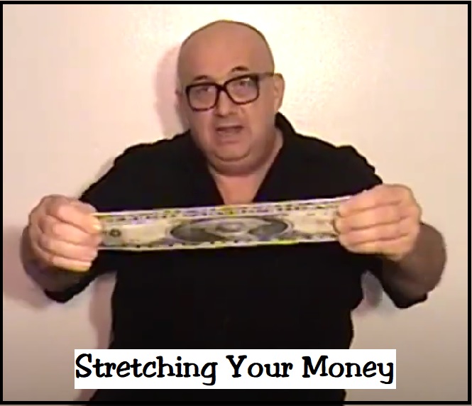 Stretching Your Money